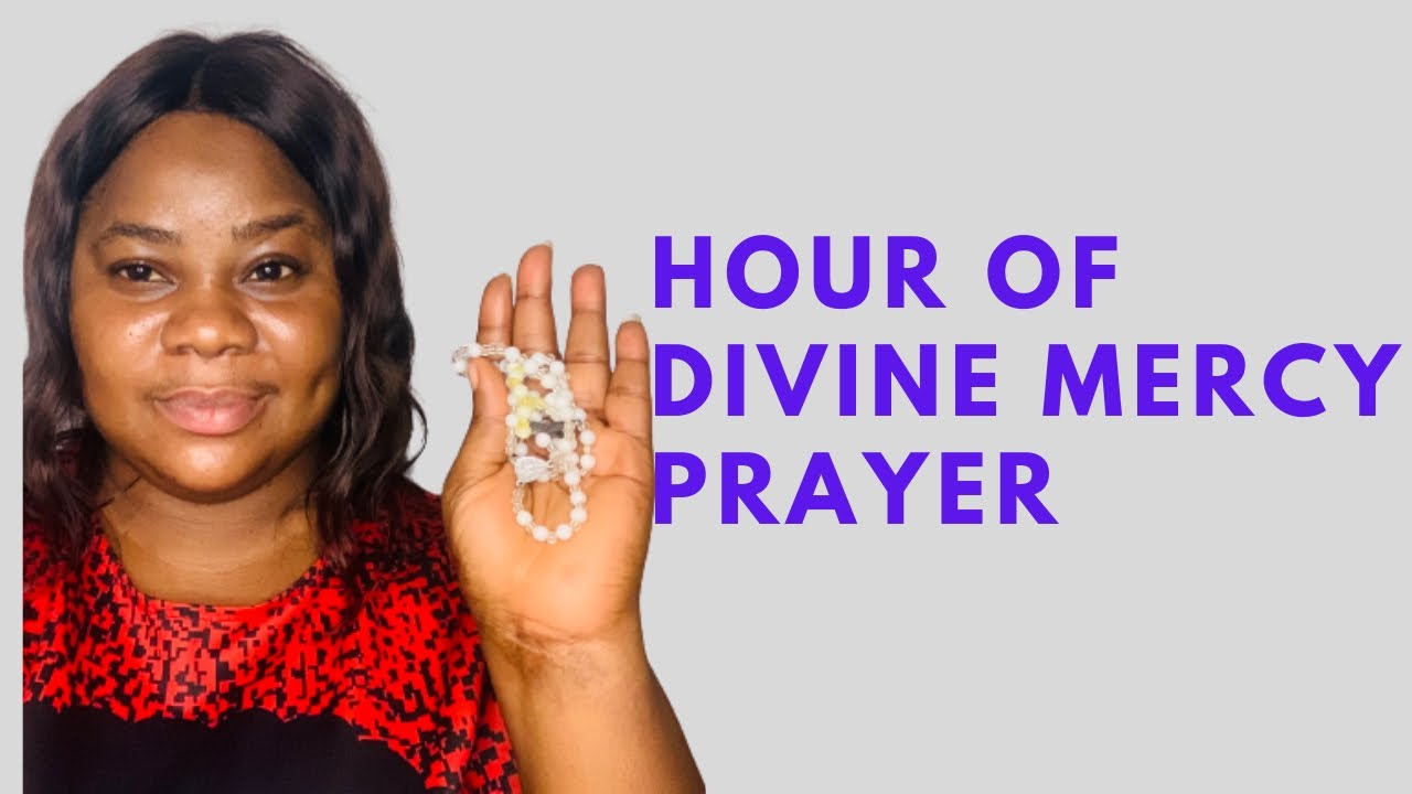 Hour of divine mercy prayer - YouTube