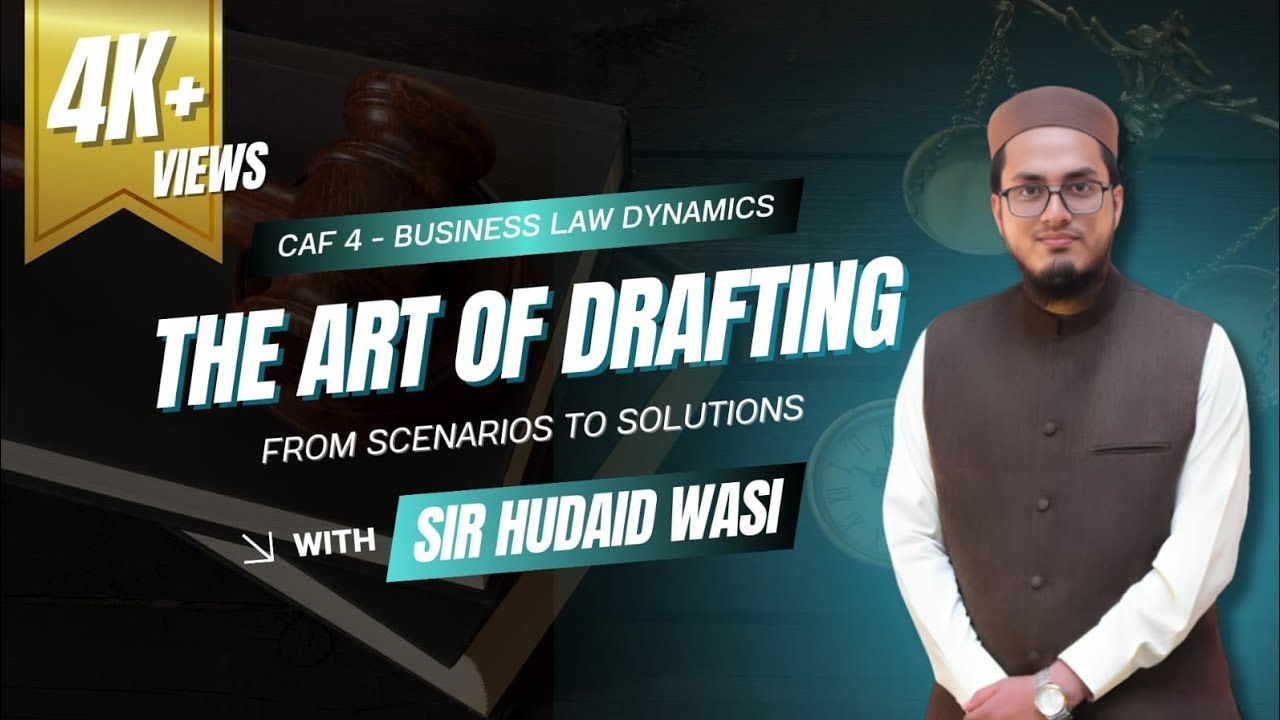 CAF 4 - Business Law Dynamics | Drafting Master Class | From Scenarios ...