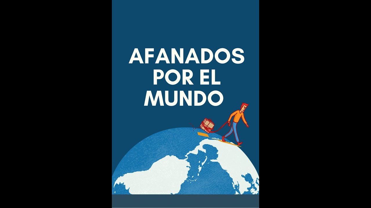 Afanados por el mundo - YouTube