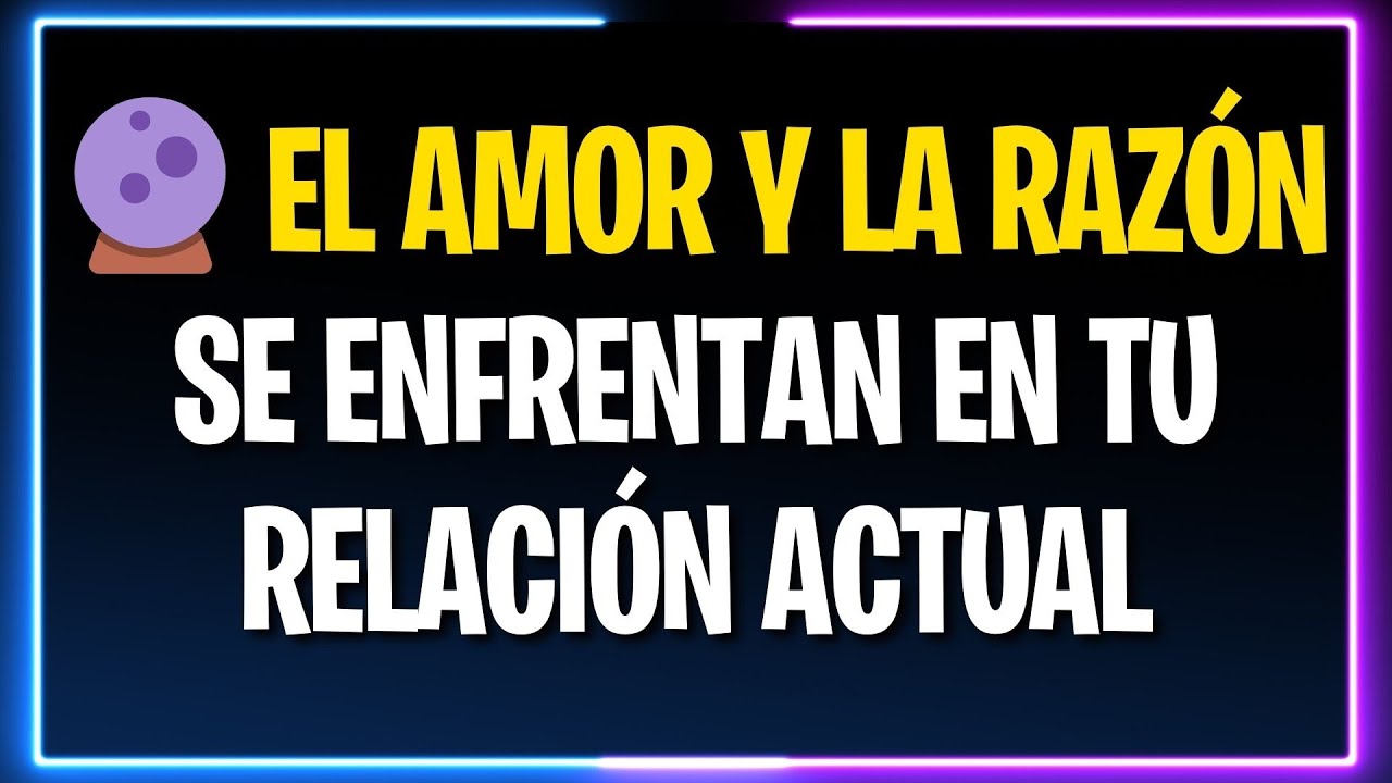 MENSAJE de los Ángeles: 🔮 EL AMOR Y LA RAZÓN SE ENFRENTAN EN TU ...