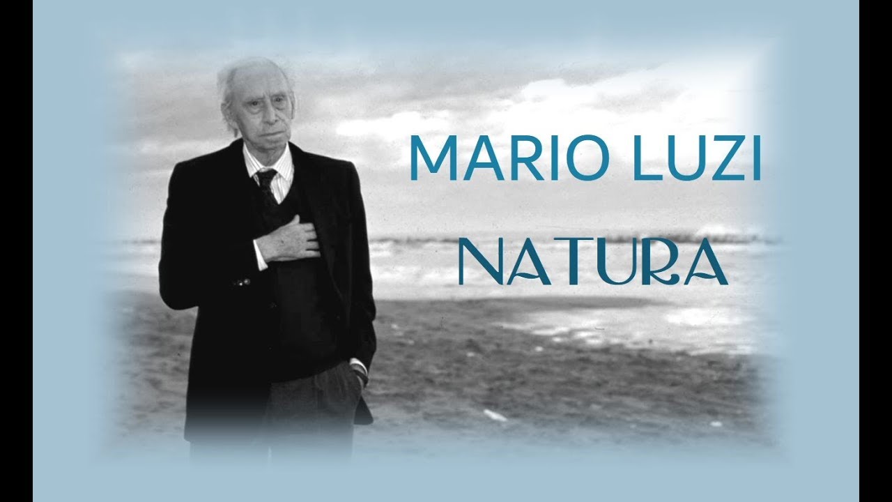 MARIO LUZI - NATURA - YouTube