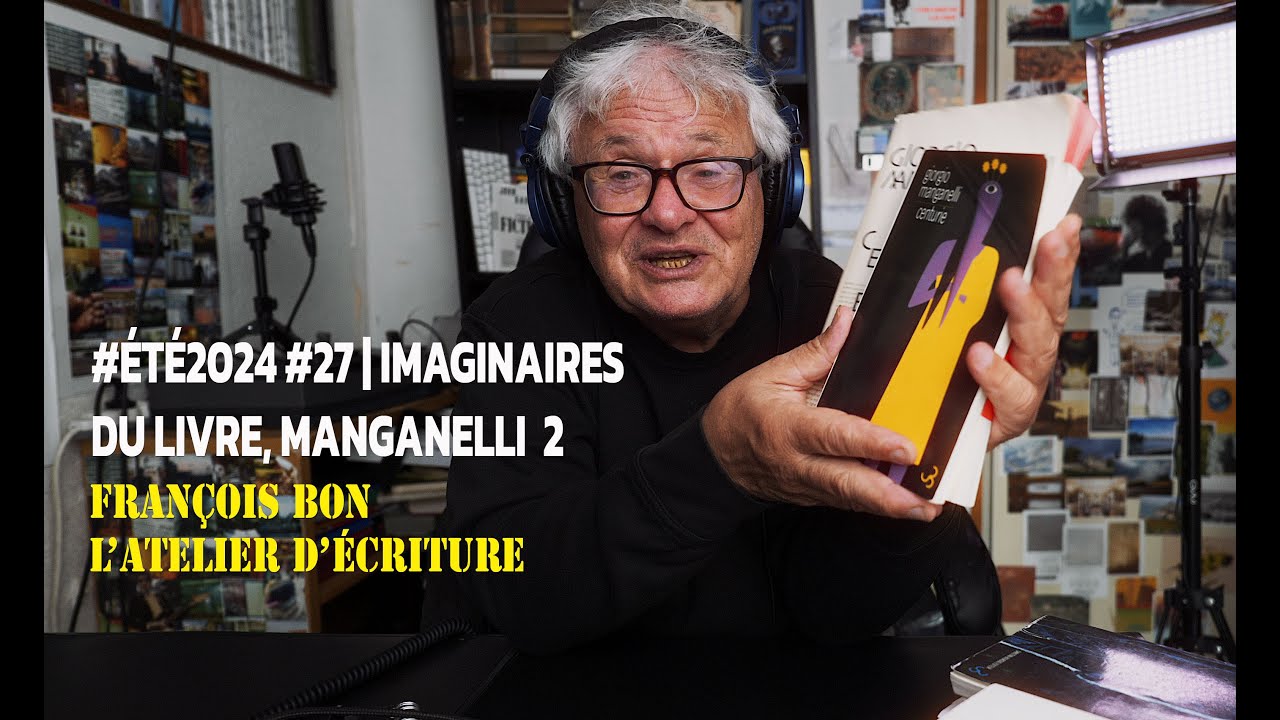 #été2024 #27 | imaginaires du livre, Manganelli - YouTube