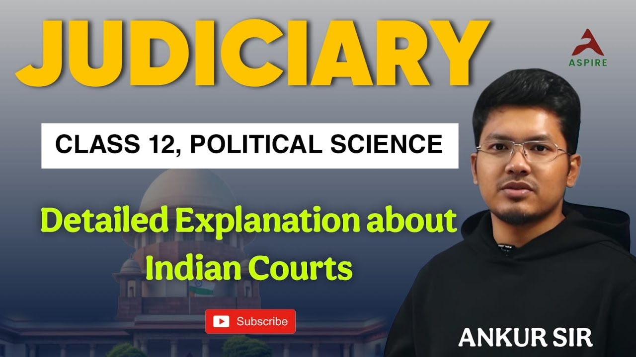 Judiciary Explained | Class 12 Political Science | Jurisdiction & Court ...