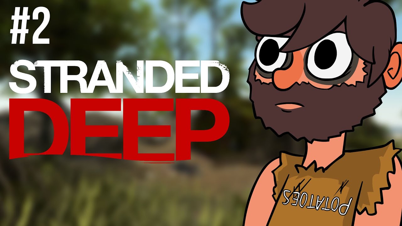 Stranded Deep - Episode 2 - Dark is the Night - YouTube