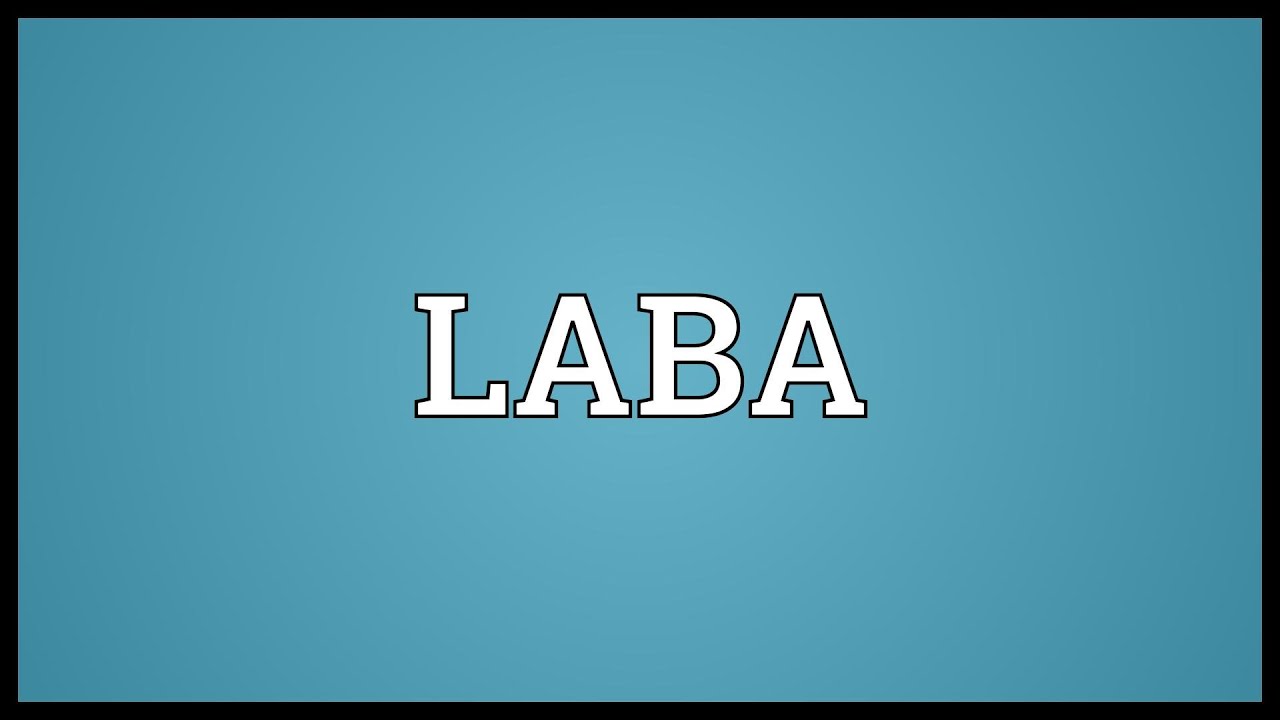 LABA Meaning - YouTube