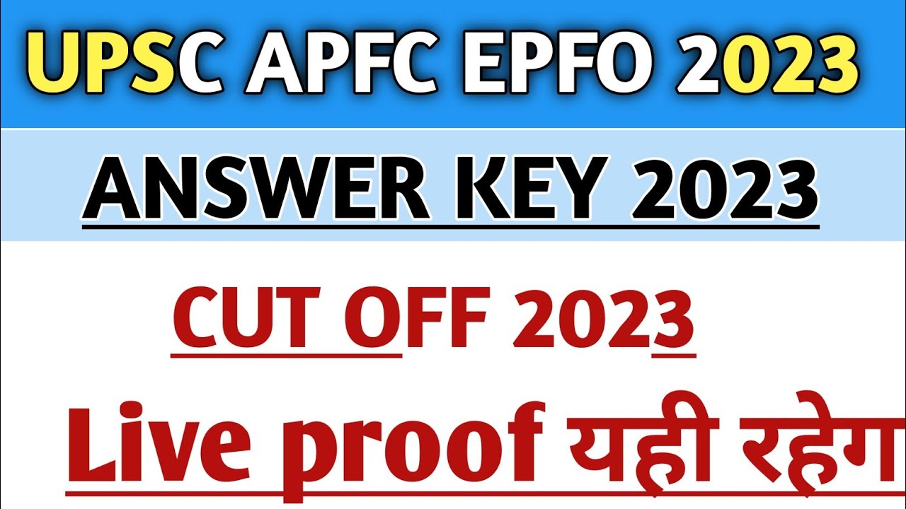 UPSC APFC EXPECTED CUT OFF 2023//UPSC EPFO CUT OFF 2023/ APFC ANSWER ...