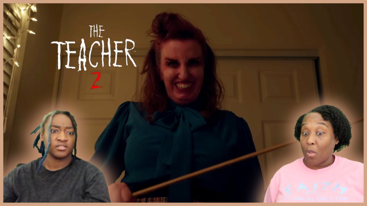 The Teacher 2 | Short Horror Film | Reaction - YouTube