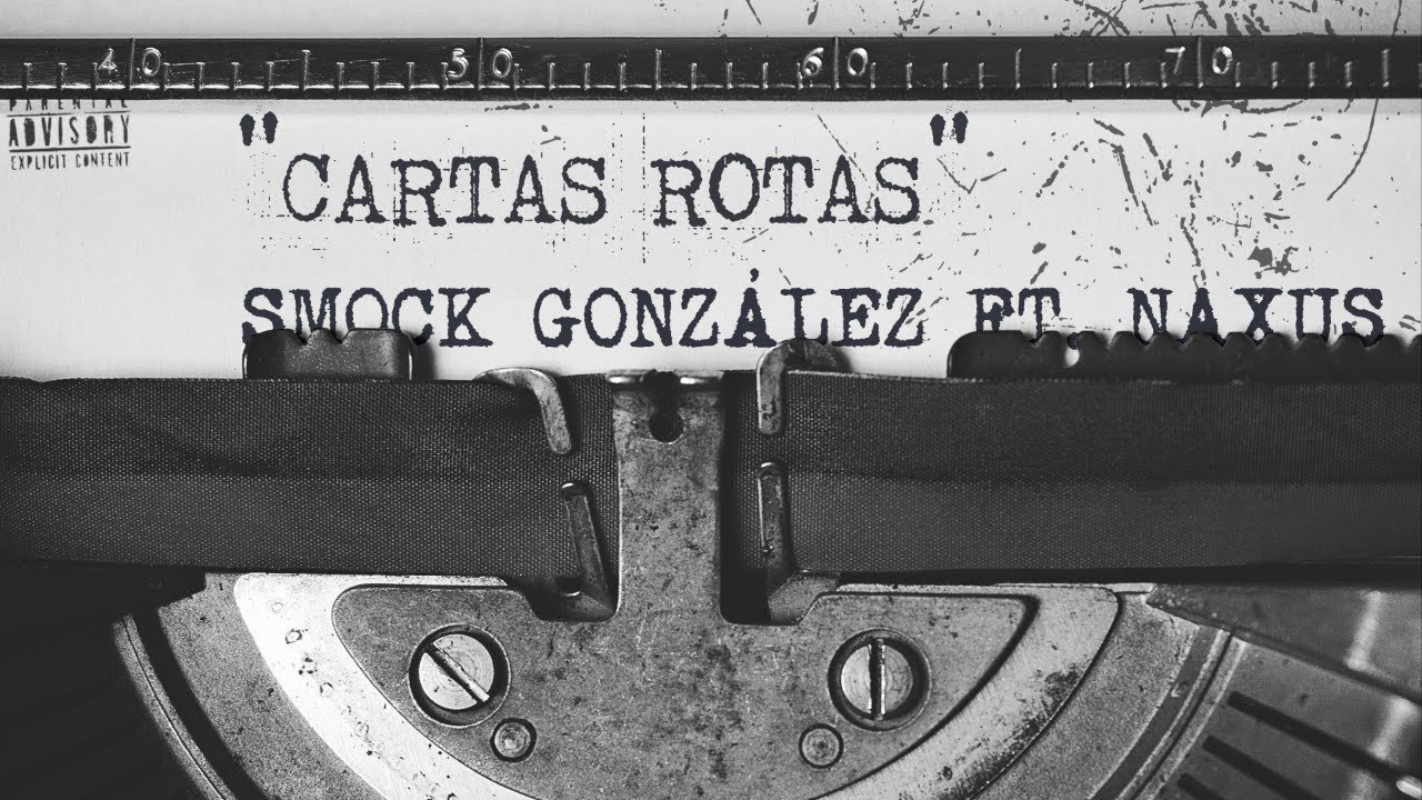 Cartas Rotas - Smock González, Naxus. (Beat by Zerh Beats). - YouTube Music