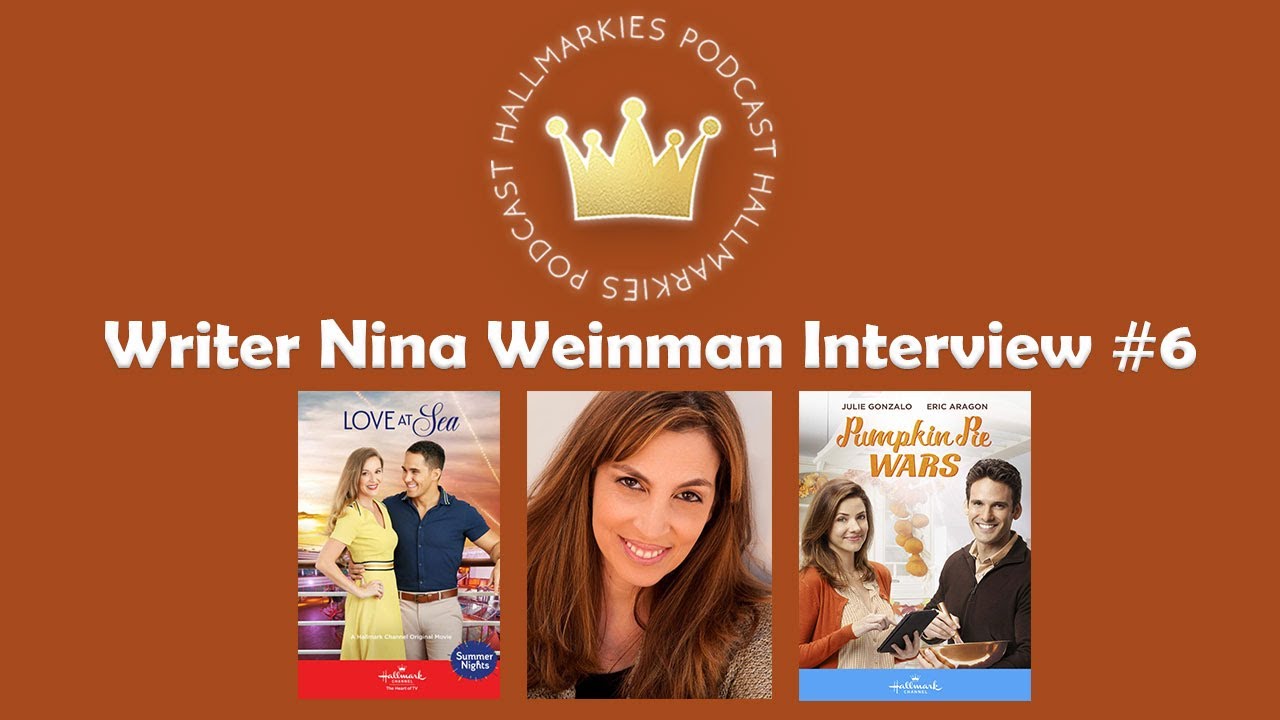 Hallmarkies: Writer Nina Weinman Interview #6 - YouTube