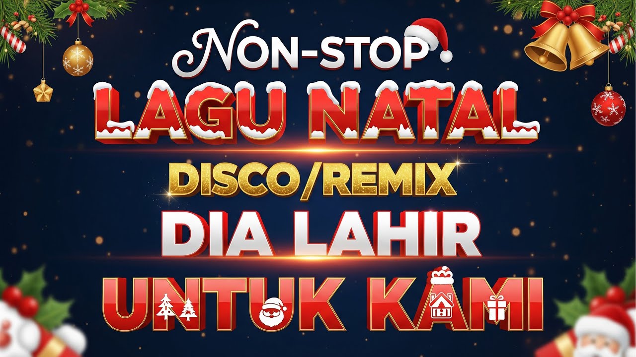 1 Jam DJ Remix Lagu Natal 2025 Nonstop Disco Medley & Tahun Baru 2026 🔥 ...