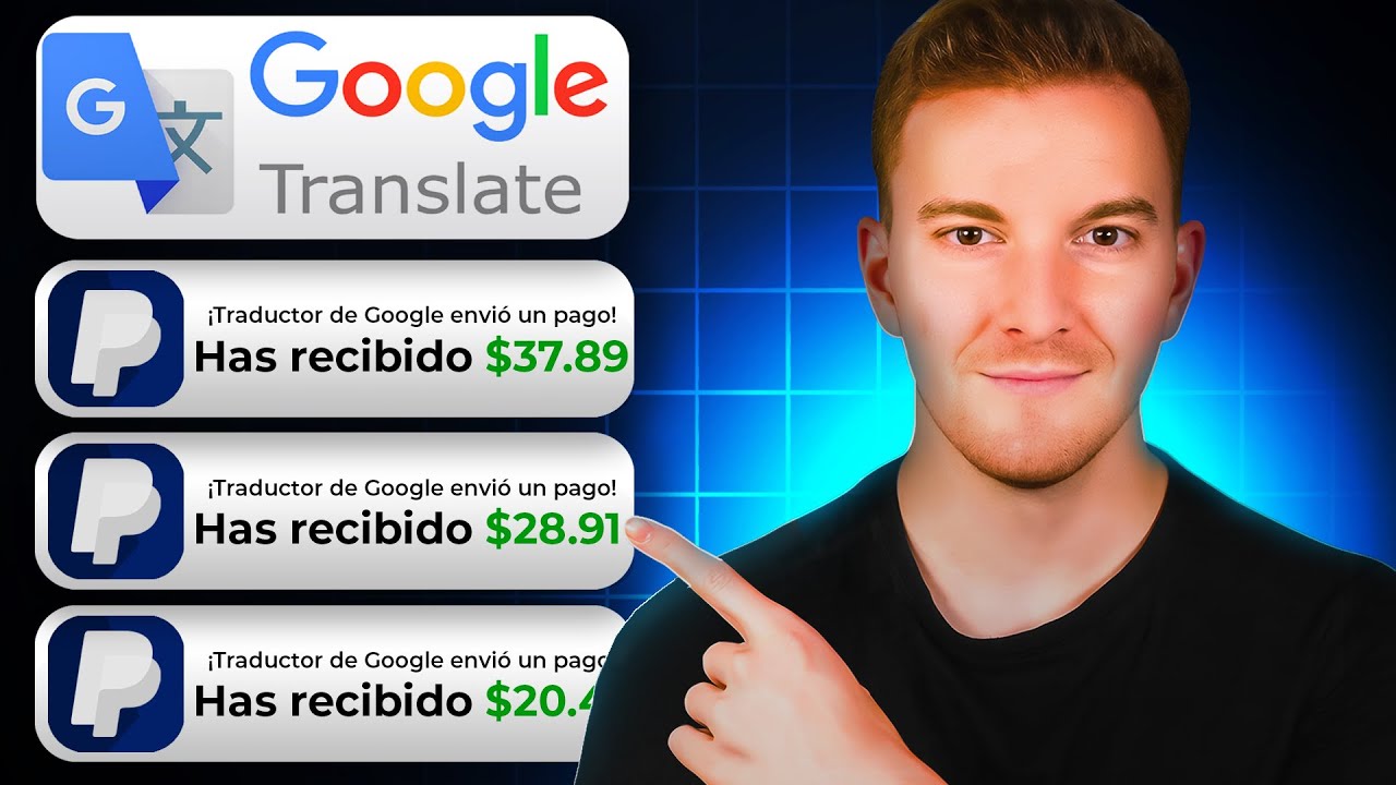 Cómo Ganar DINERO con el TRADUCTOR de GOOGLE - YouTube