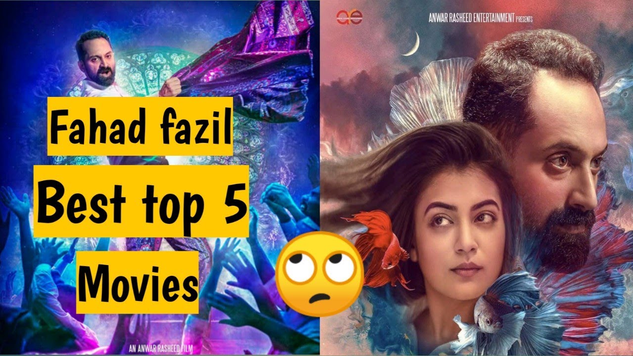 😊 Top 5 best fahad fazil movies😊 you surely love these movies 🎥🎞️ - YouTube