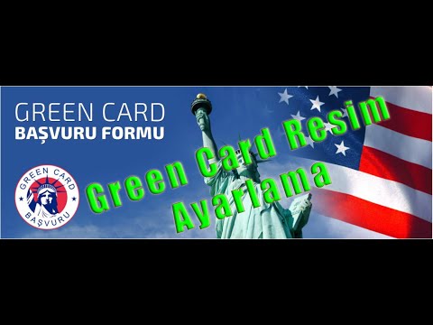 Green Card Resim Ayarlama