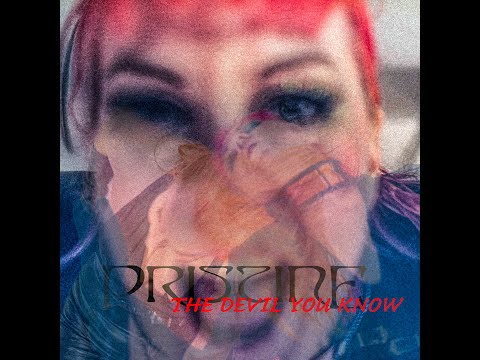 PRISTINE - THE DEVIL YOU KNOW (Official Music Video)
