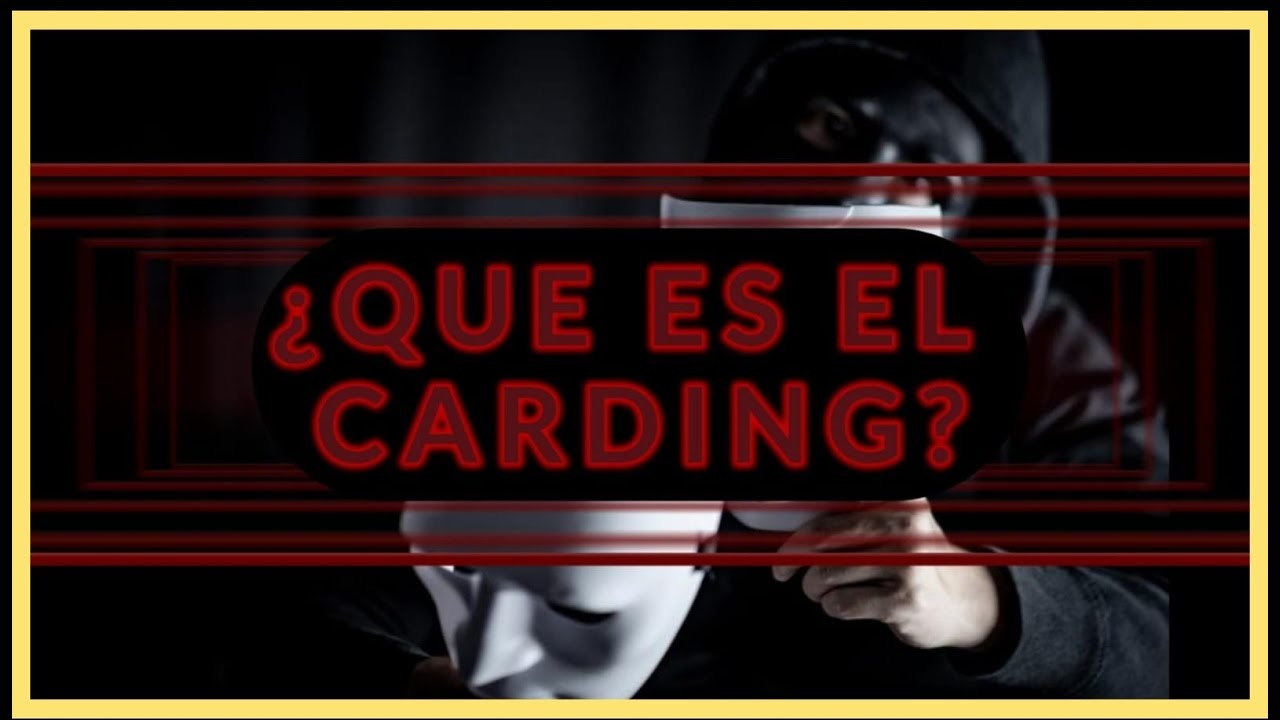 ¿QUE ES EL CARDING? 2023 🟢El mundo carding🟢 ft informativo - YouTube