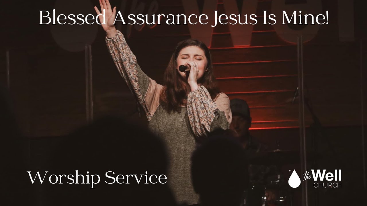 Blessed Assurance Jesus Is Mine - YouTube
