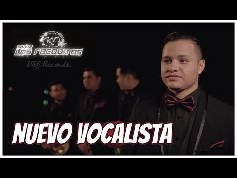 Increíble Presentación Nuevo Vocalista - Banda Los Recoditos (2019 ...