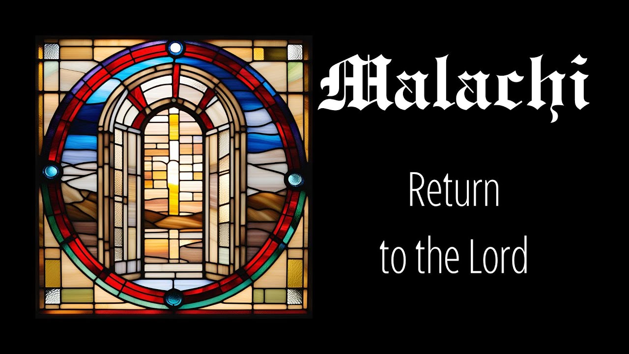 "Malachi: Return to the Lord," Worship for Nov. 24th - YouTube