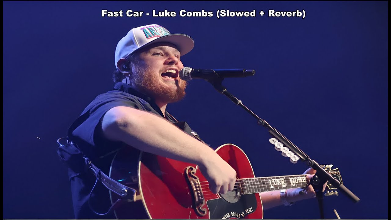 Fast Car - Luke Combs (Slowed + Reverb) - YouTube