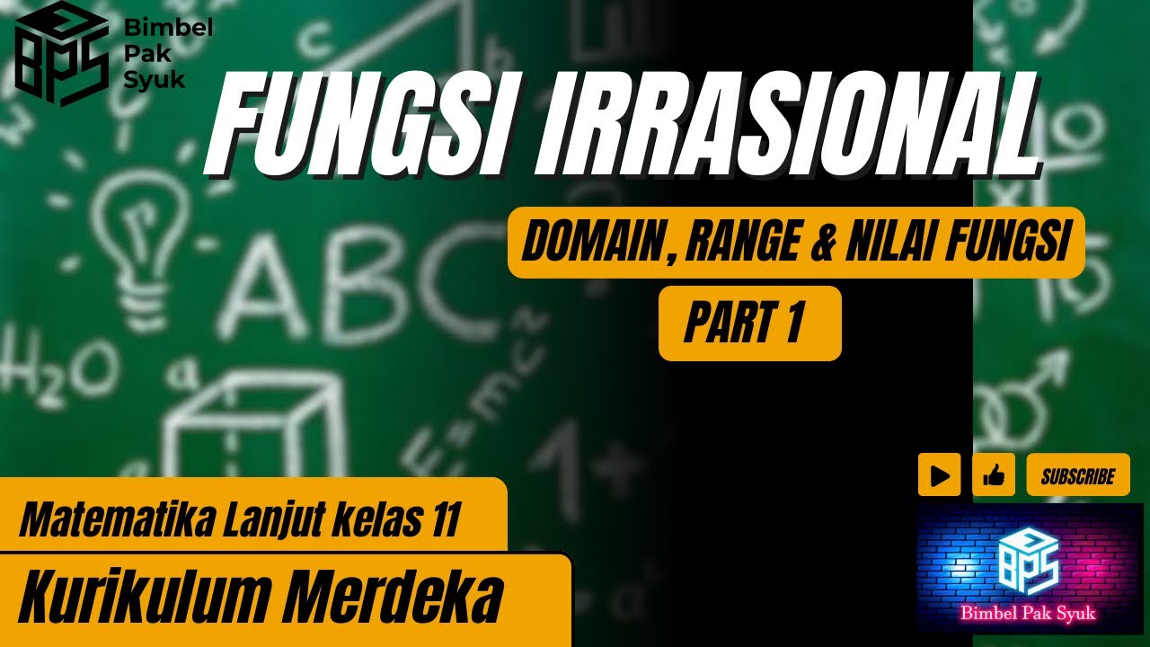 Fungsi Irrasional // Domain, Range dan Nilai Fungsi // Jenis Fungsi ...