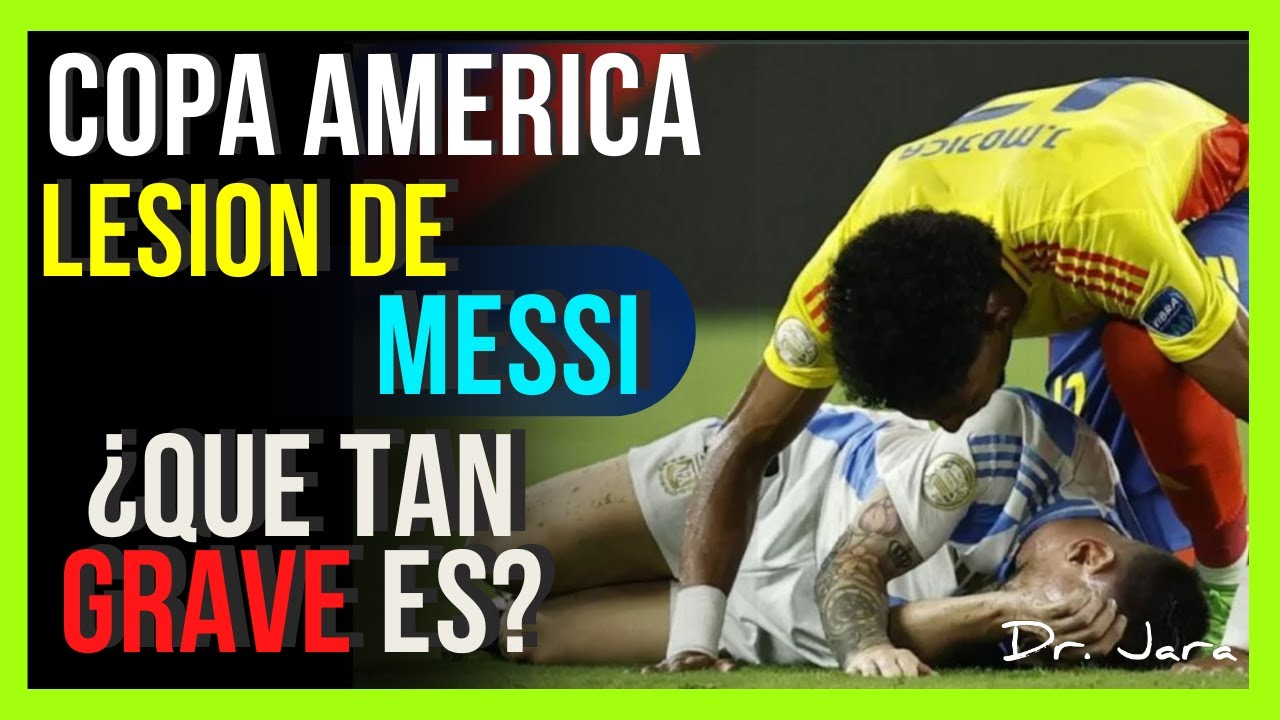 Lesión de Messi. ¿Qué tan grave es? Explica médico deportólogo. - YouTube