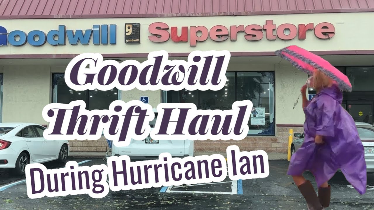 Goodwill Thrift Haul During Hurricane Ian Fall 2022 - YouTube