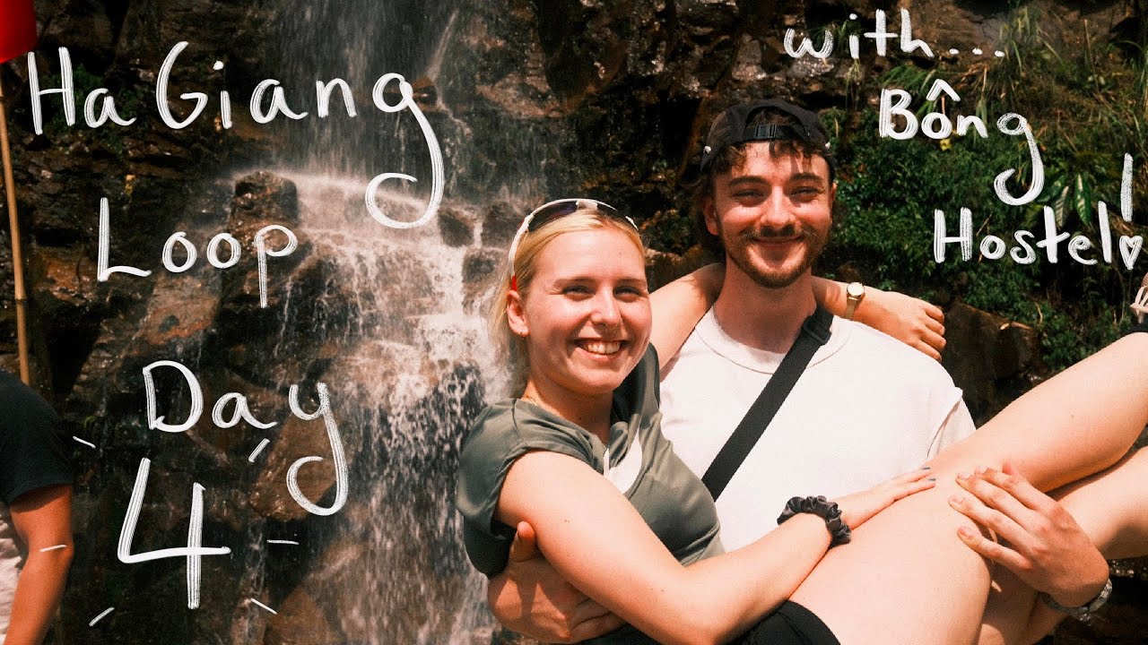 BONG HOSTEL HA GIANG LOOP (Day 4 Vlog) - YouTube