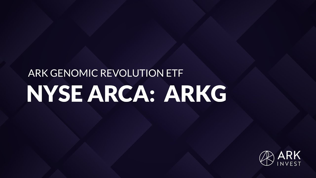 ETF of the Week: ARK Genomic Revolution ETF (ARKG) - YouTube