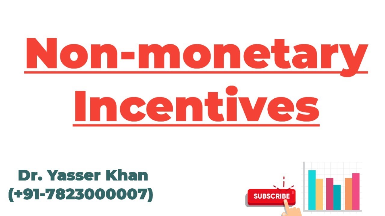Non-monetary Incentives Or Non-financial Incentives - YouTube