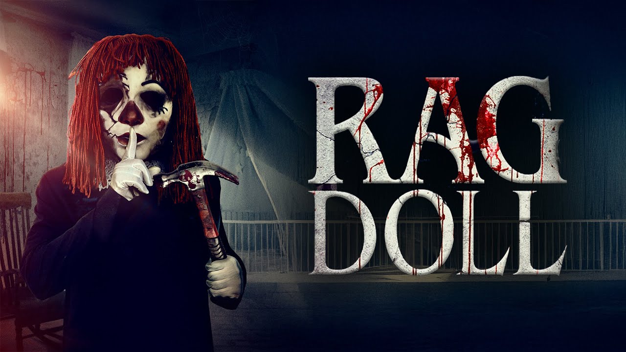 Ragdoll (2023) [Horror] [Thriller] 🎭 A Doll with Deadly Intentions! 👁️ ...