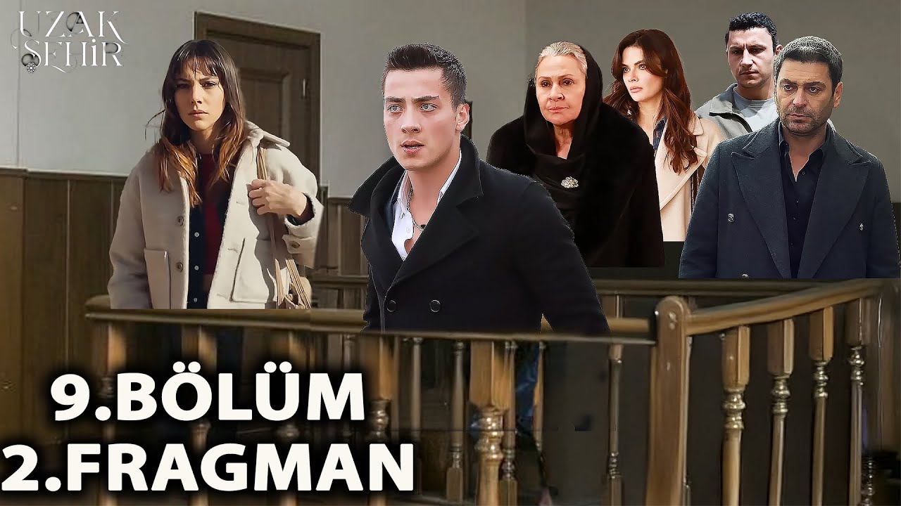 Uzak Şehir 9. Bölüm 2. Fragmanı - YouTube