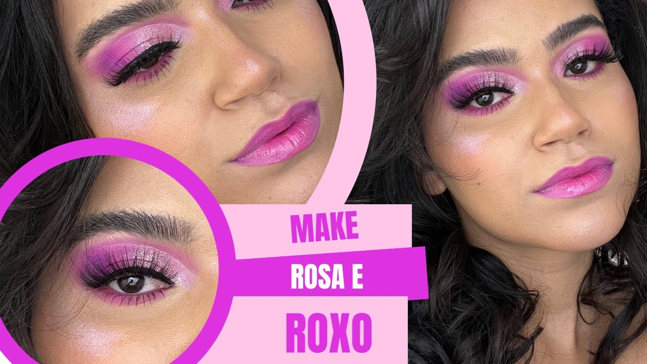 MAKE ROSA E ROXO - YouTube
