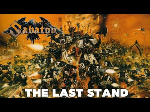 Warhammer 40K edit/ Sabaton: The last stand - YouTube