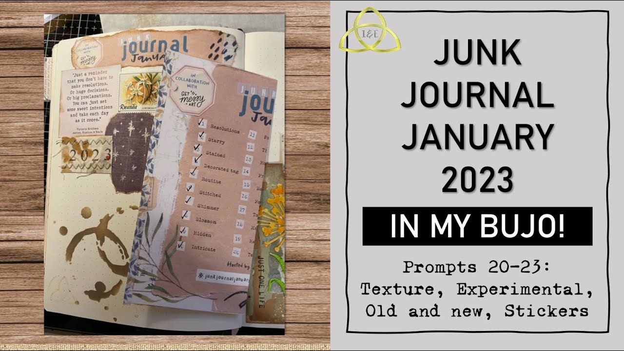 JUNK JOURNAL JANUARY! – Prompts 20-23 – Texture, Experimental, Old and ...