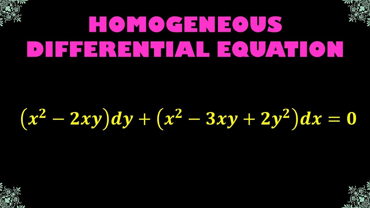 12 26 Differential Equations Homogeneous Differential Equations 12-26-differential-equations-homogeneous-differential-equations