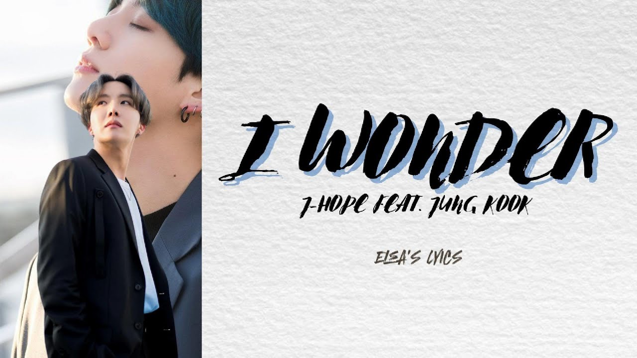 j-hope & Jung Kook 'i wonder...' Lyrics (제이홉 정국 i wonder... 가사) - YouTube