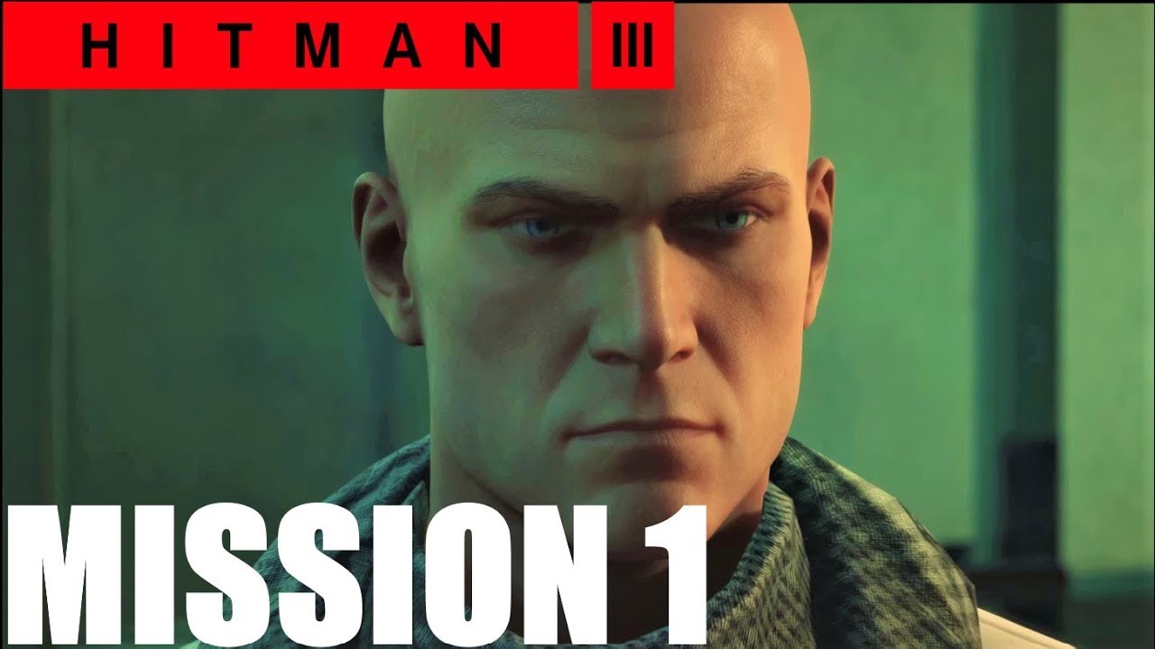 hitman 3 walkthrough 1 - YouTube
