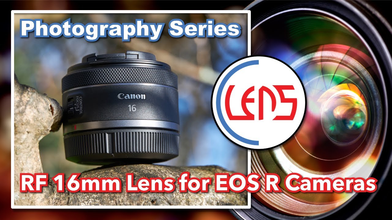 RF 16mm Lens for EOS R - YouTube