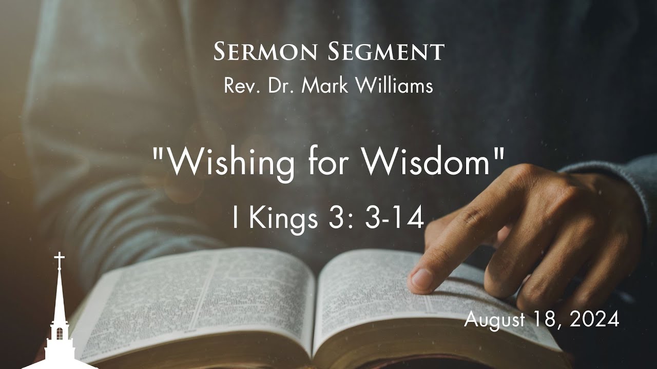 "Wishing for Wisdom" | Sermon Segment - Rev. Dr. Mark Williams - YouTube