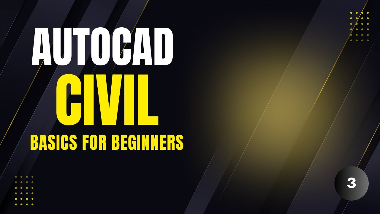 AUTOCAD CIVIL 3D BASICS FOR BEGINNERS - EPISODE 3 - YouTube