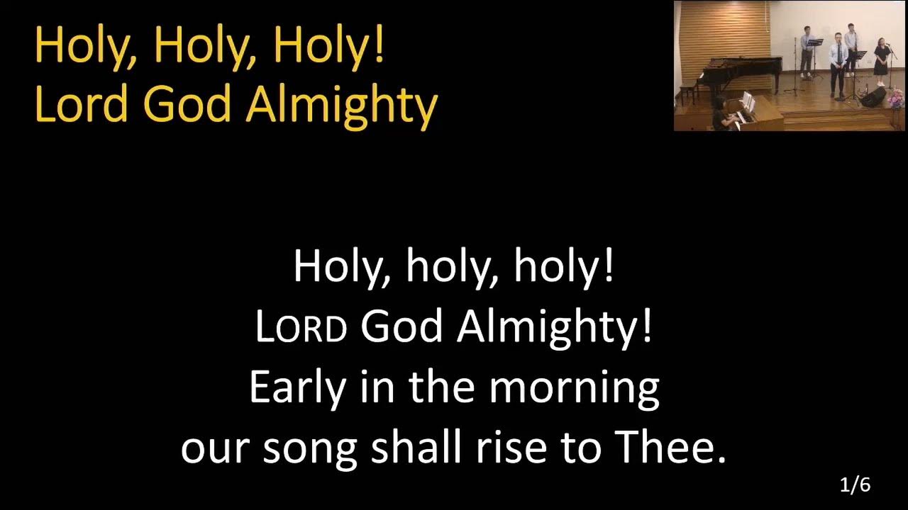 Holy, Holy, Holy, Lord God Almighty [2023-07-30] - YouTube