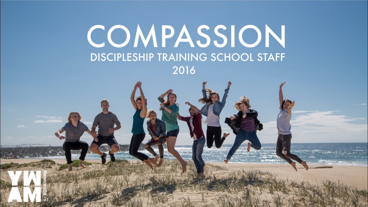 Compassion Discipleship Training School Staff - 2016 | YWAM Newcastle - YouTube