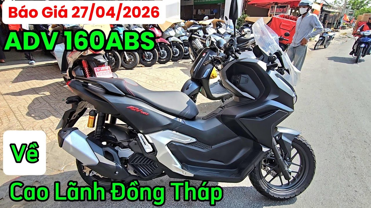 Báo giá ADV 160ABS NK Indonesia cuối tháng 04/2026 tại CH Mai Duyên ...