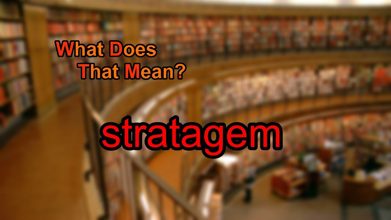 What does stratagem mean? - YouTube