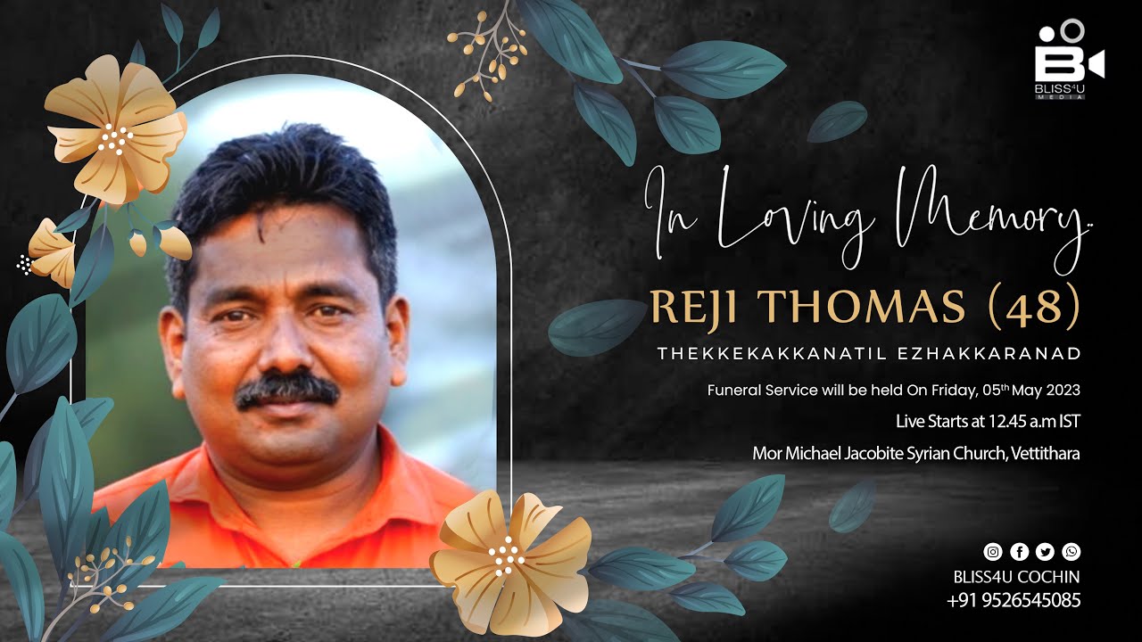 REJI THOMAS (48) II FUNERAL SERVICE II #bliss4u - YouTube