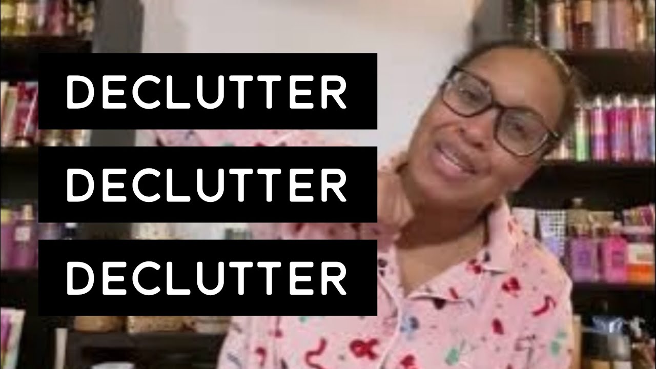 Declutter, declutter, declutter!!!!! - YouTube