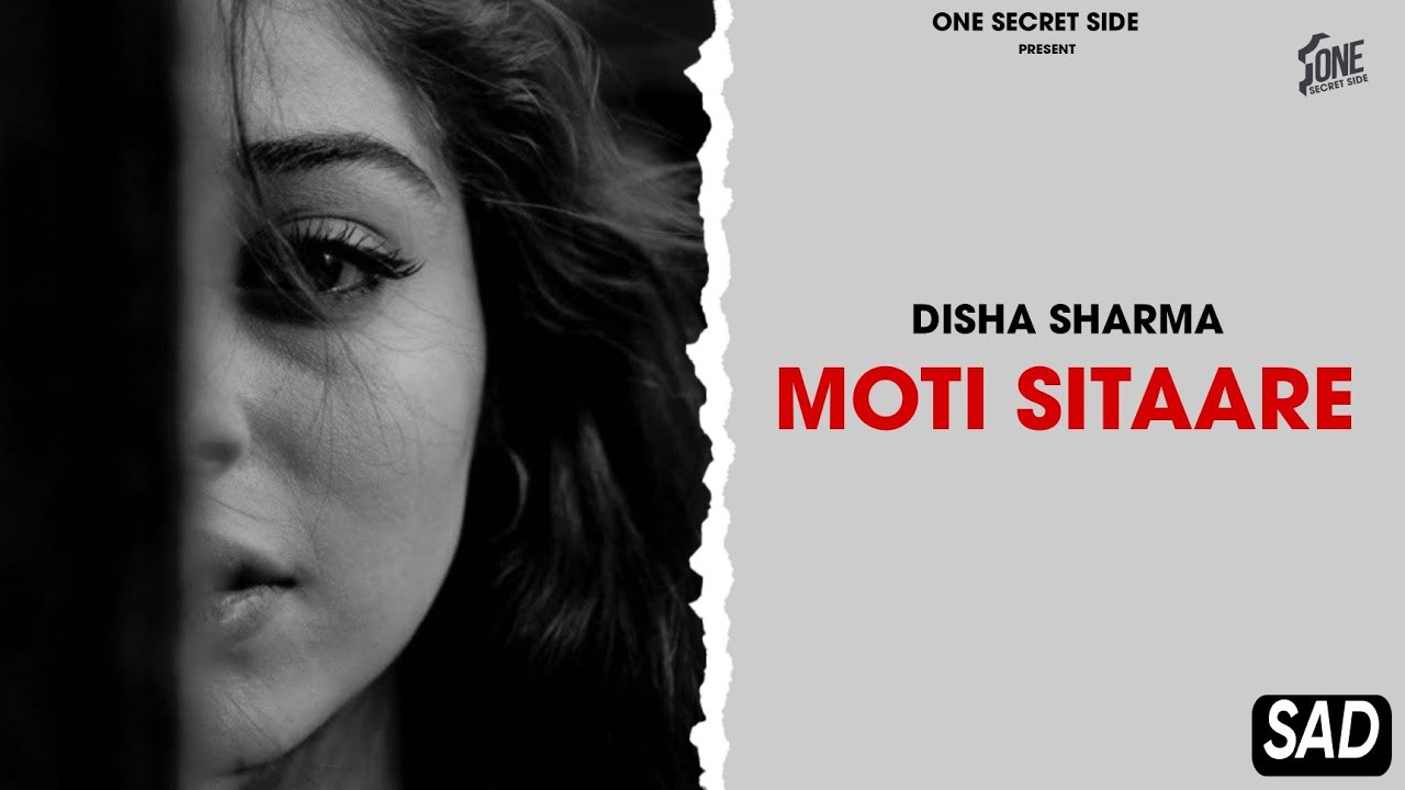Moti Sitaree (Disha Sharma) Sad Panjabi Song 2022 - YouTube