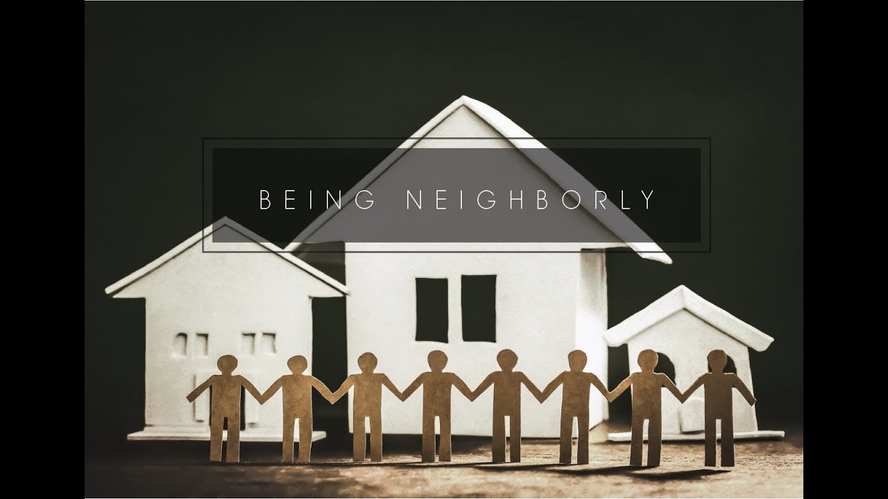 Being Neighborly In the Community - Susan Nichols - 9 SEPTEMBER, 2018 ...