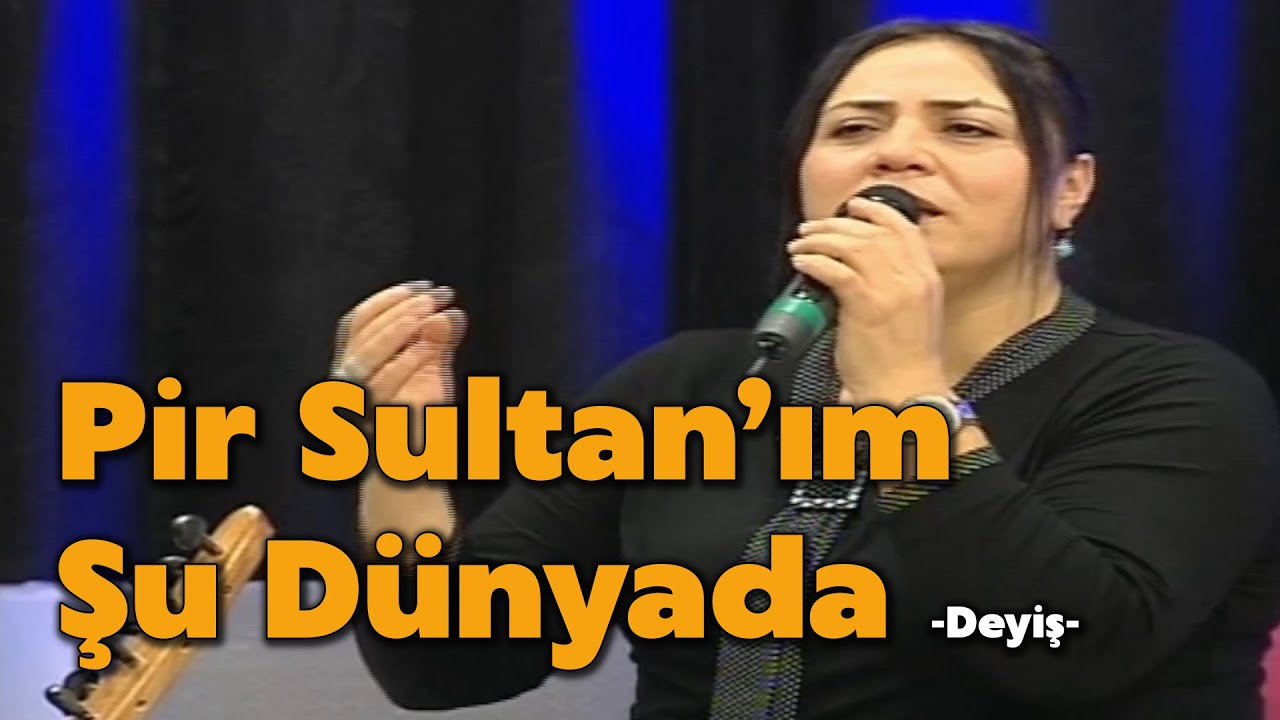 Gülcihan Koç - Pir Sultan'ım Şu Dünyaya - YouTube