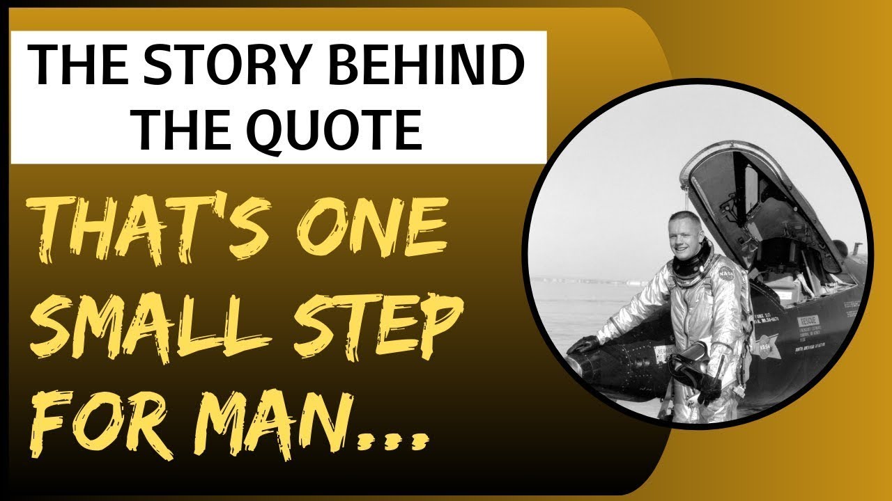 "A Small Step for Man, a Giant Leap for Mankind" - The Story Behind ...